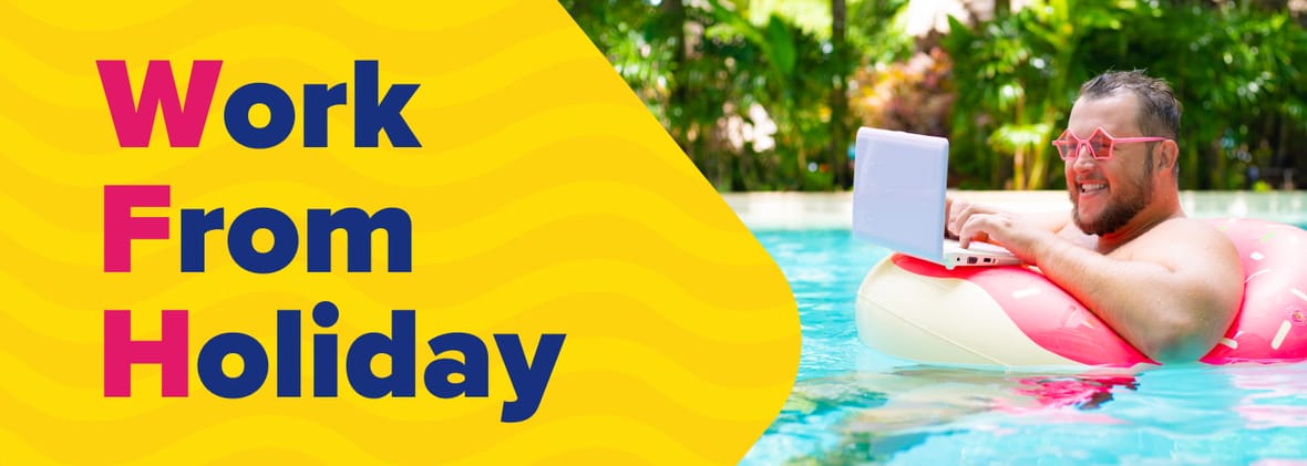 Work From Holiday 2023/2024 | Onthebeach.co.uk